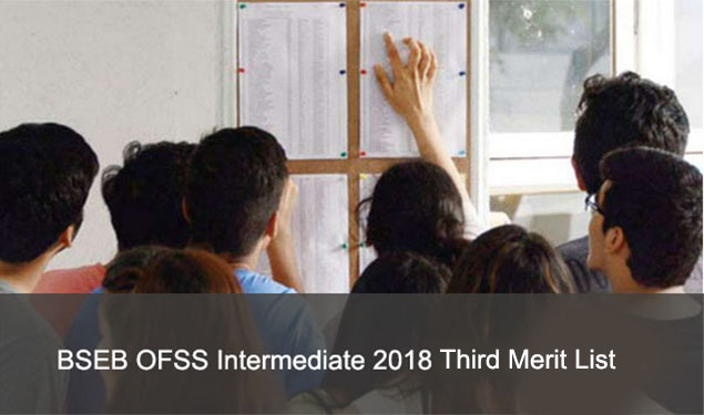 BSEB OFSS Intermediate 2018 3rd Merit List, Intimation Letter releasing ...