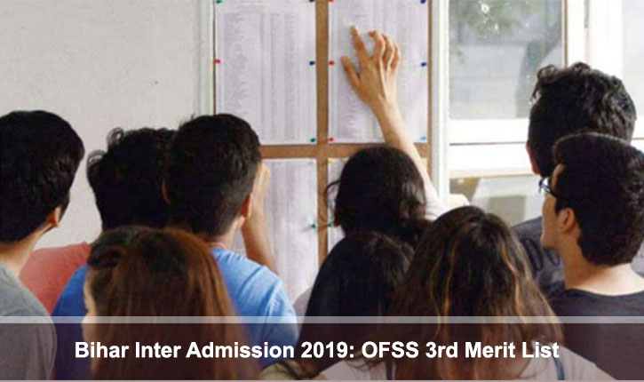 BSEB OFSS Inter Admission 2019: 3rd Merit List, Intimation Letter Today ...